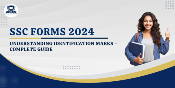 SSC Forms: Understanding Identification Marks - Complete Guide